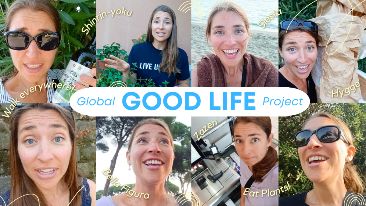 Global Good Life Project – ExploryTales